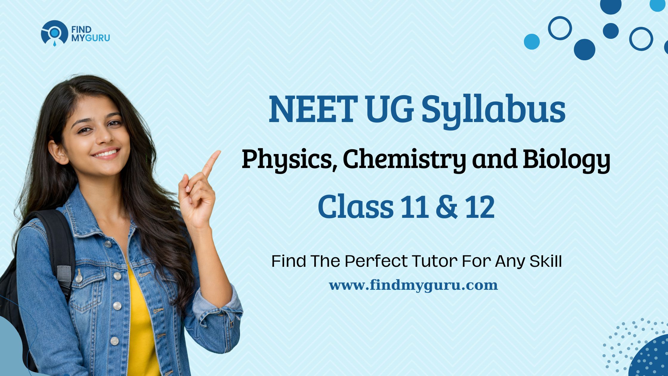 NEET UG Syllabus 2025: Subject-Wise Breakdown, Important Topics & Smart ...