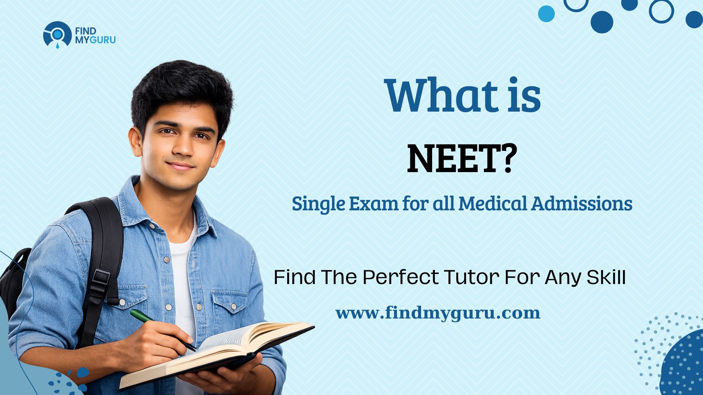 What Is NEET Exam? | Eligibility, Syllabus, Pattern & Career Guide for ...