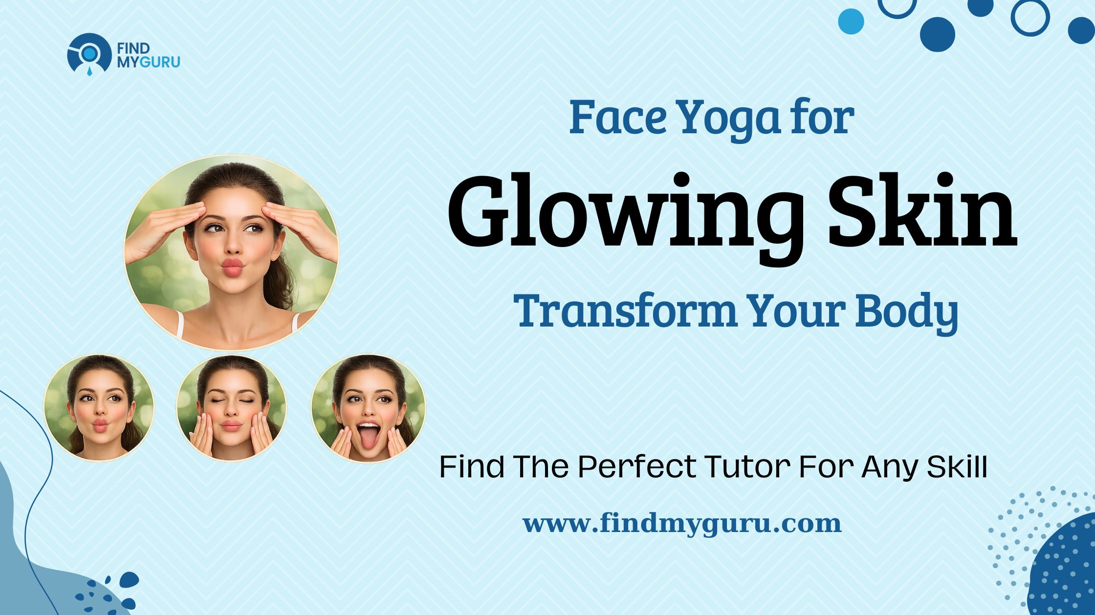 Face Yoga for Glowing Skin – Exercises, Benefits & Daily Practice Guide ...
